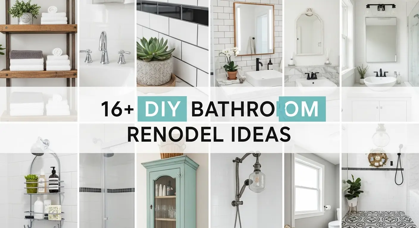 16+ DIY Bathroom Remodel Ideas That Add Value to Your Home